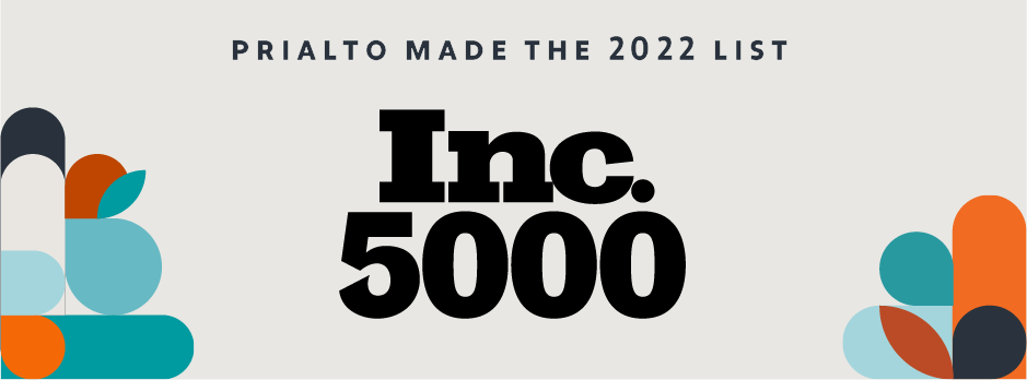 Prialto Makes the Inc. 5000 for the Second Year in a Row